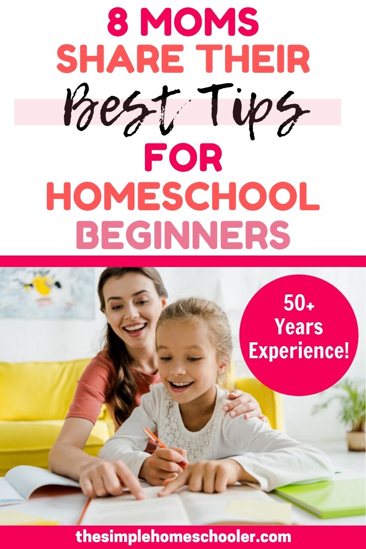 8 Homeschool Moms Share their Best Advice - The Simple Homeschooler