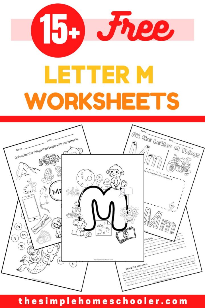 15+ Letter M Worksheets: Free & Easy Print! - The Simple Homeschooler
