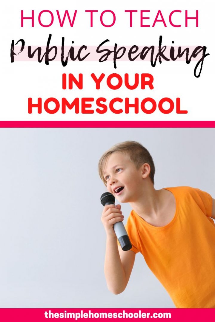 10 Easy Ways to Teach Public Speaking in Your Homeschool - The Simple ...