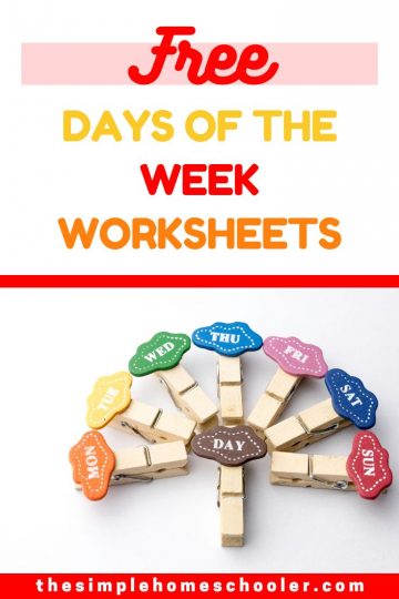 Free Days of the Week Worksheets for Kindergarten - The Simple Homeschooler